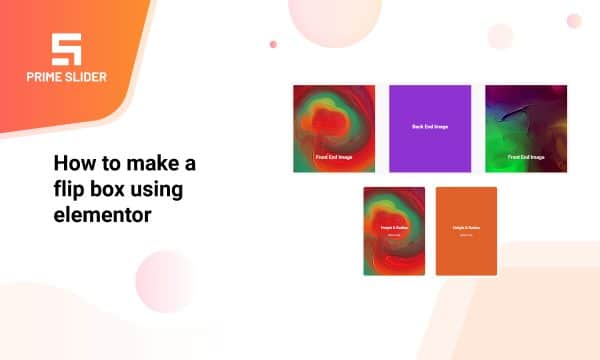 How to make a flip box using elementor - Prime Slider