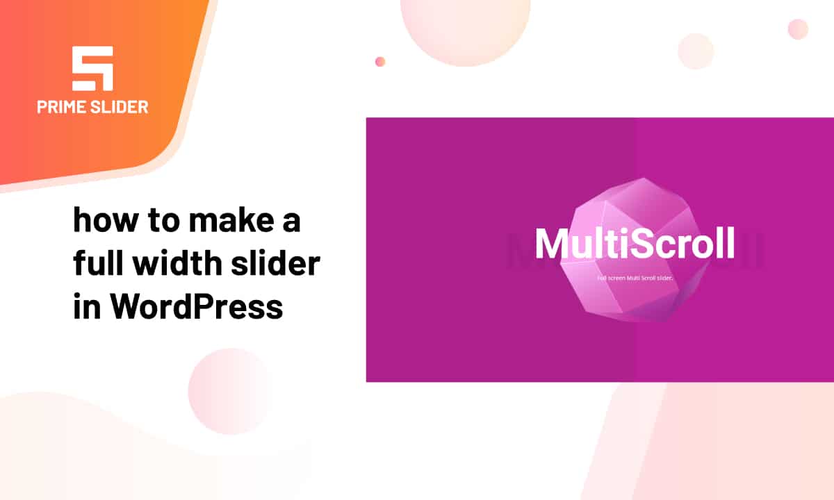 How To Make A Full Width Slider In WordPress Prime Slider